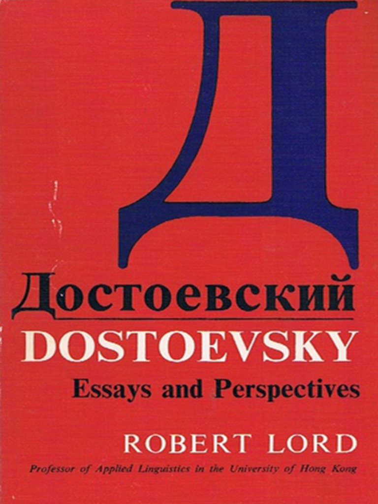 Robert Lord - Dostoevsky | PDF | The Brothers Karamazov | Crime And Punishment