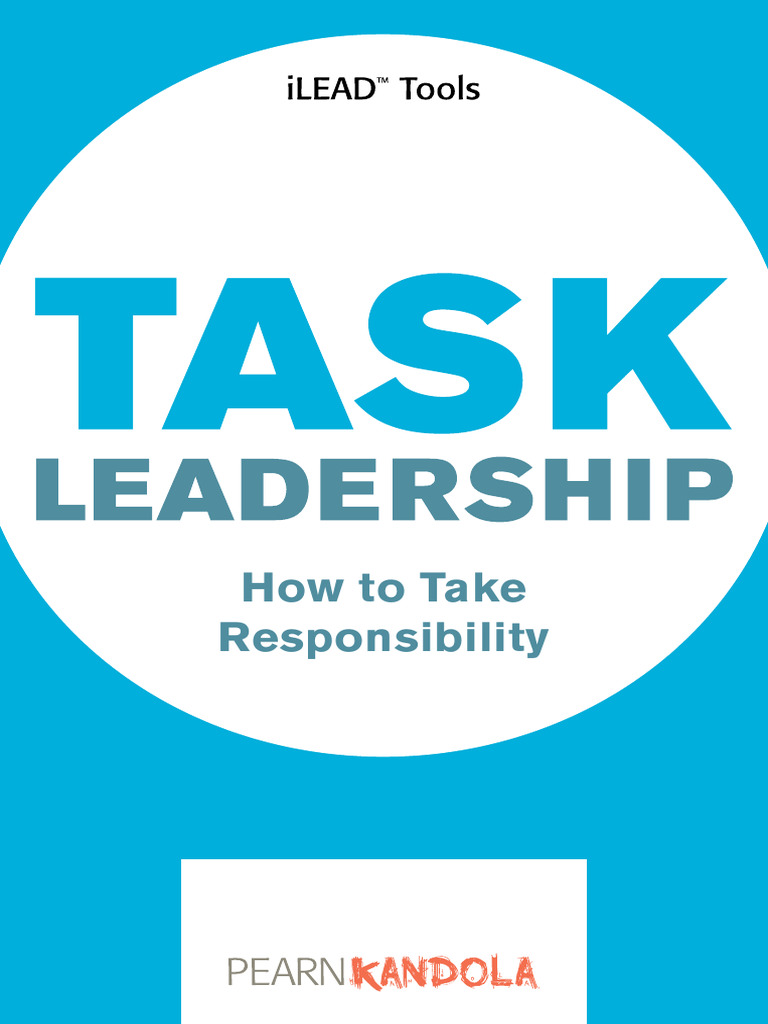 ILead Task Responsibility Vis01 | PDF | Leadership | Psychology