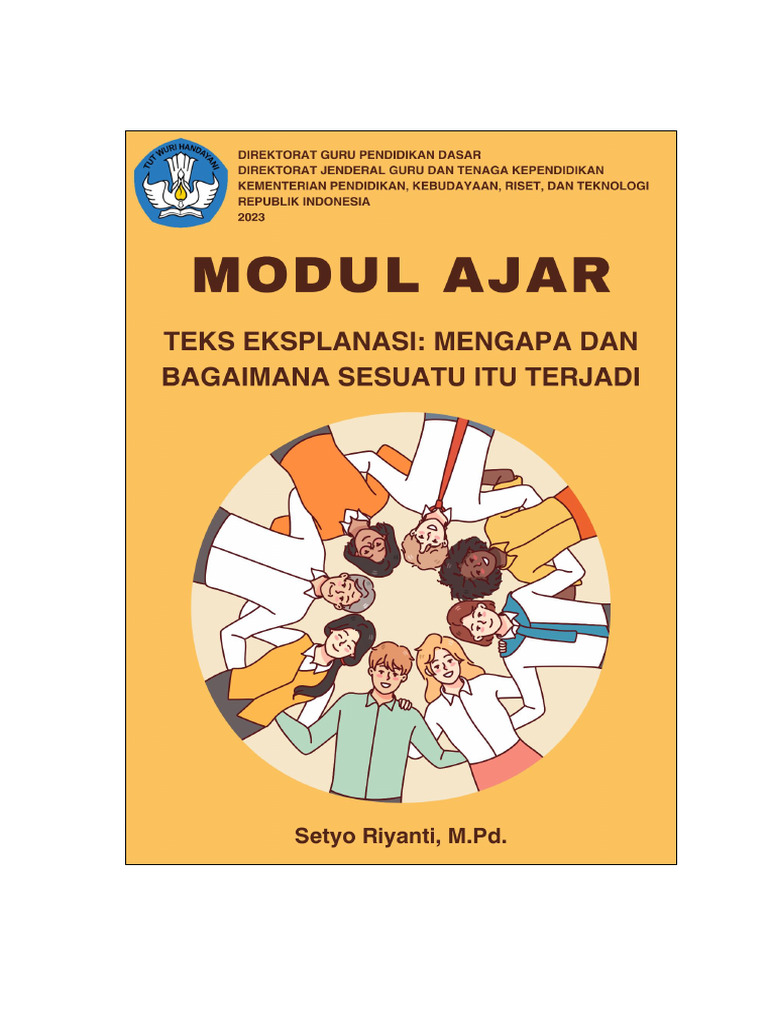 Modul Ajar Bahasa Indonesia - Teks Eksplanasi - Mengapa Dan Bagaimana Sesuatu Itu Terjadi - Fase ...