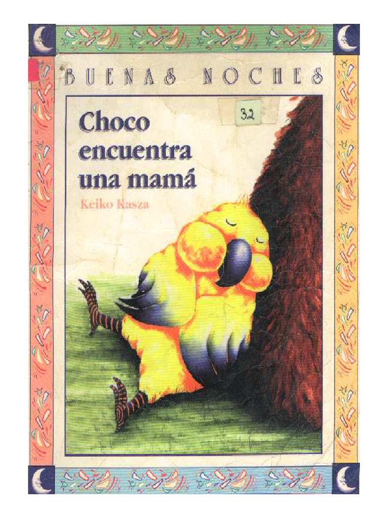 Choco Encuentra Una Mamá - Keiko Kasza | PDF