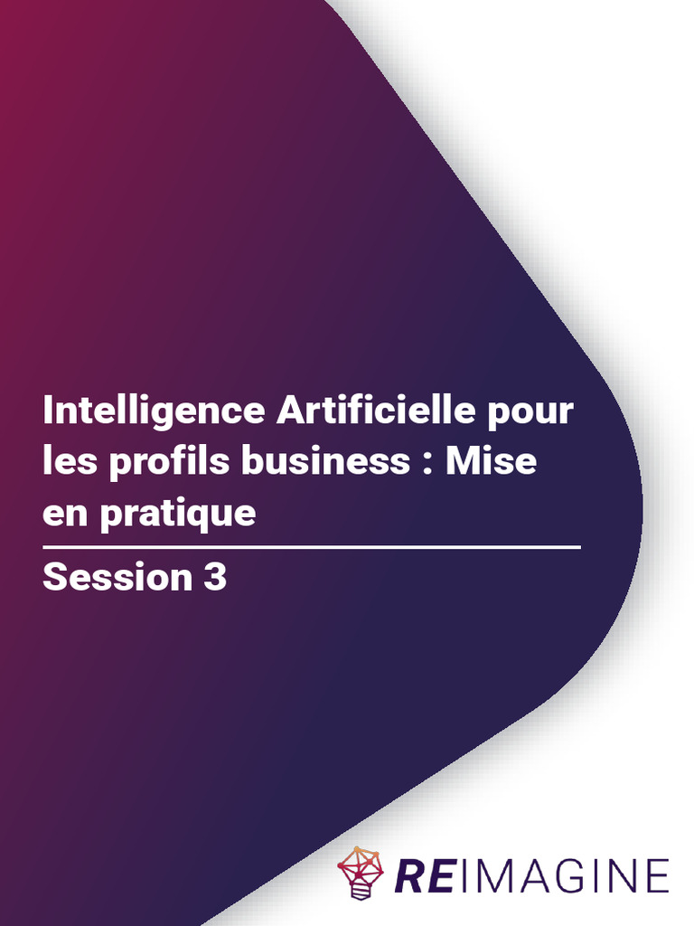Intelligence Artificielle Pour Les Profils Business - Mise en Pratique ...