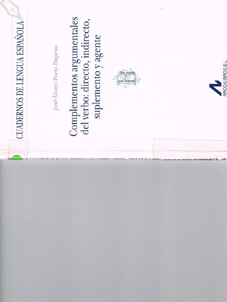 Complementos Argumentales Del Verbo Directo Indirecto Suplemento y Agente 5 PDF Free | PDF