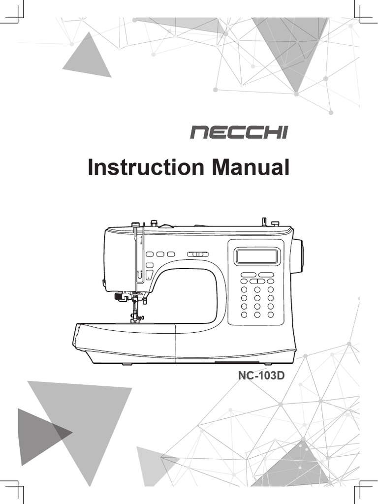 Necchi NC103D Sewing Machine Instruction Manual | PDF | Sewing Machine ...