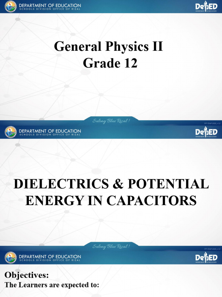 General Physics 2 Week 4 Day 2 Dielectric and Potential Energy in ...