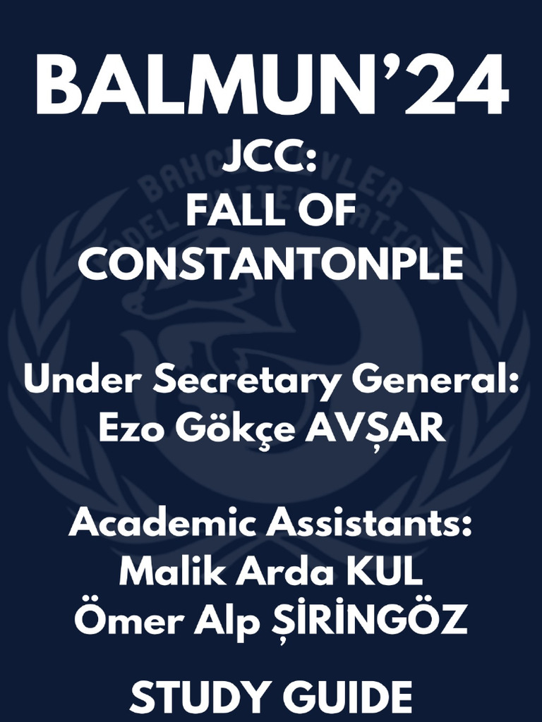 BALMUN'24 Fall of Constantinople Study Guide | PDF | Byzantine Empire | Ottoman Empire