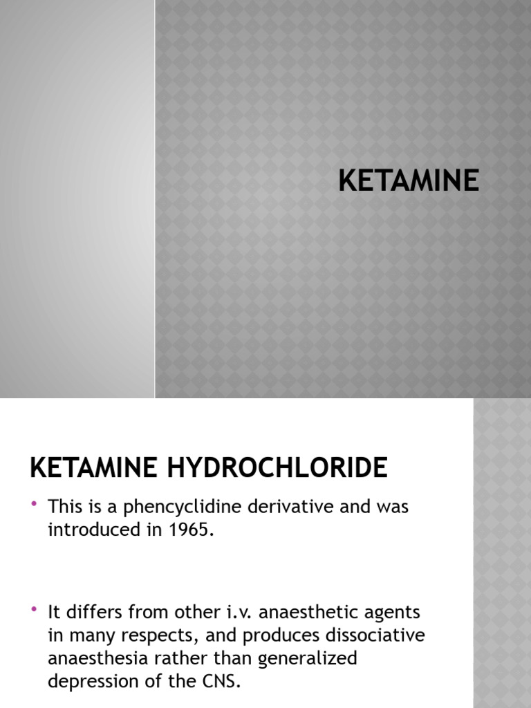Ketamine | PDF | Anesthesia | Vasodilation
