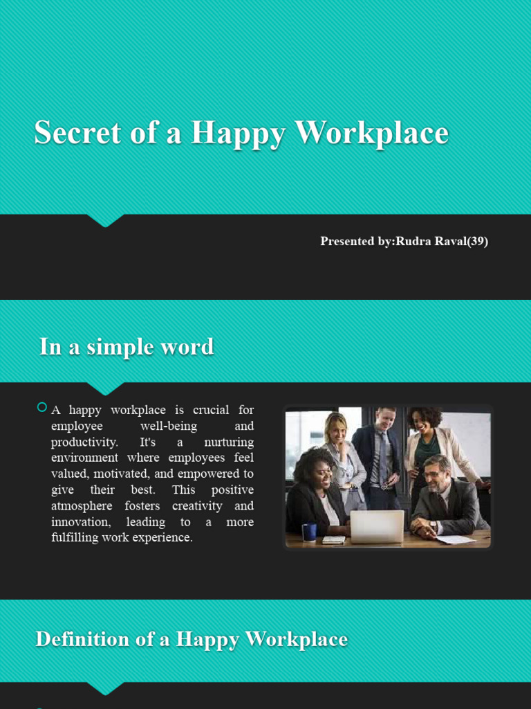 Secret of A Happy Workplace | PDF | Employment | Job Satisfaction