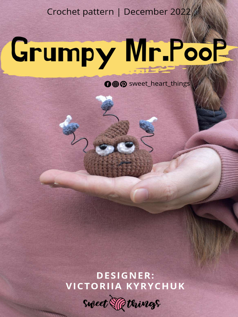 Grumpy Mr. Poop Crochet Pattern | PDF | Crochet | Yarn