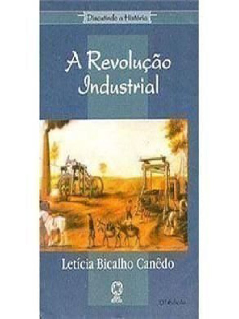 Resumo A Revolucao Industrial Leticia Canedo | PDF