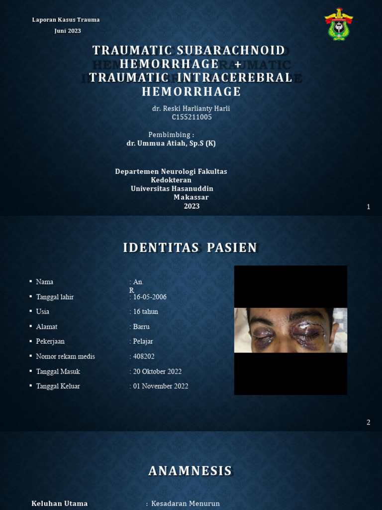 Traumatic Subarachnoid Hemorrhage + Traumatic Intracerebral Hemorrhage ...