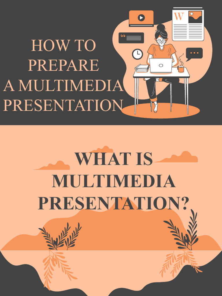 How To Prepare A Multimedia Presentation | PDF