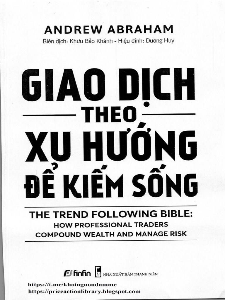 Giao Dich Theo Xu Huong de Kiem Song Trend Following Andrew Abraham | PDF