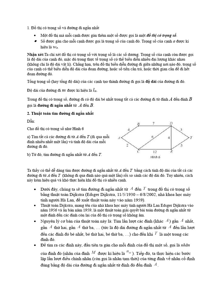 Nhận xét:Ta chỉ xét đồ thị có trọng số với trọng số là các số dương ...