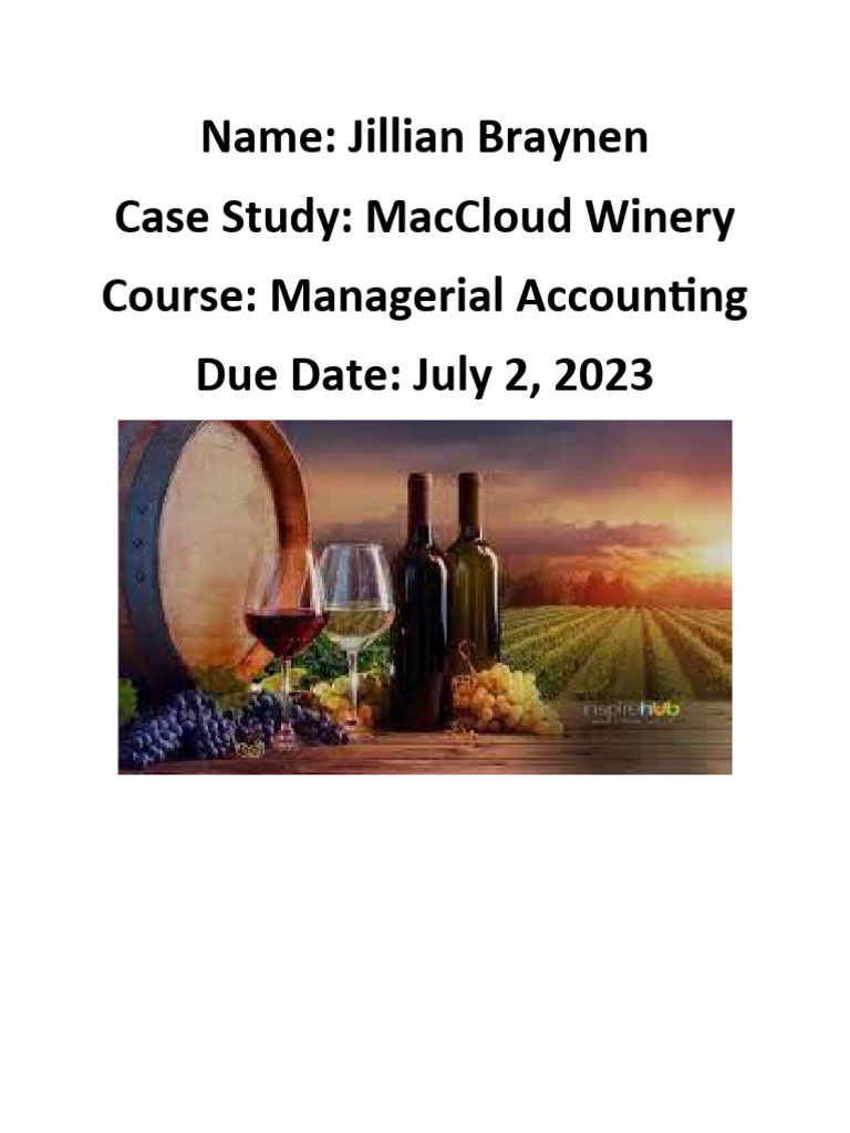 Case Study-MacCloud Winery Activity 1 | PDF