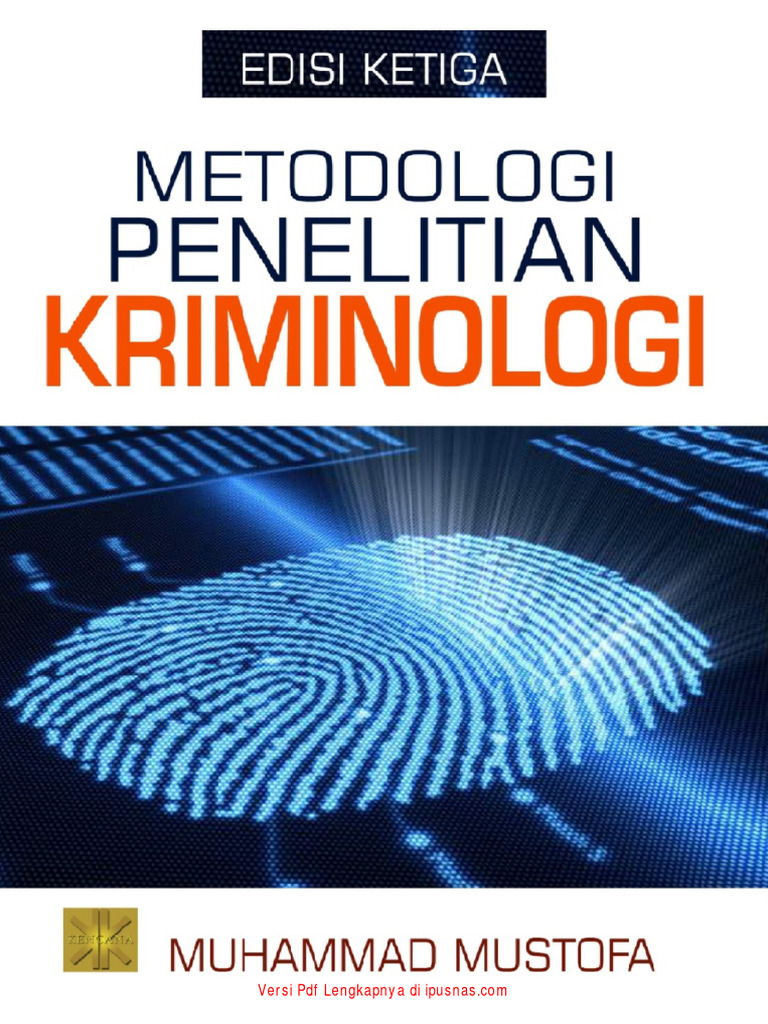 Metodologi Penelitian Kriminologi - Muhammad Mustofa | PDF