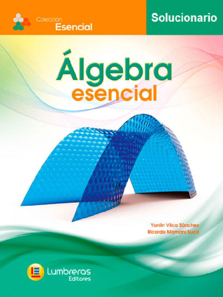 Colección Esencial - Solucionario de Álgebra | PDF
