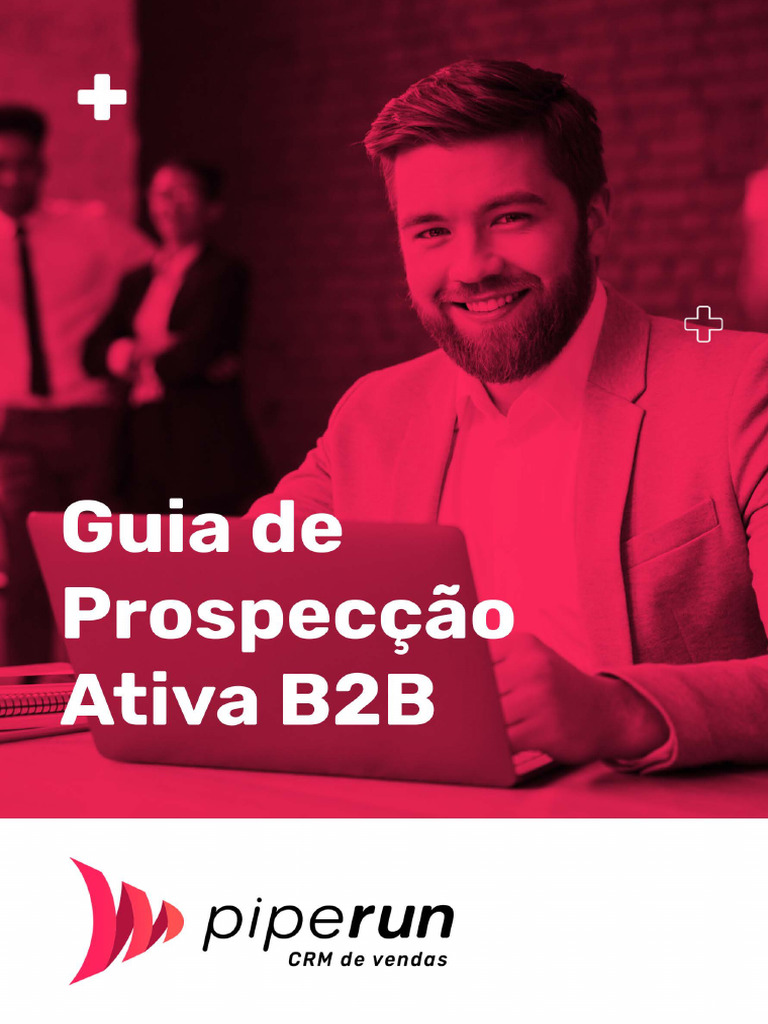 Guia-de-Prospeccao-Ativa-B2B-CRM-PipeRun | PDF