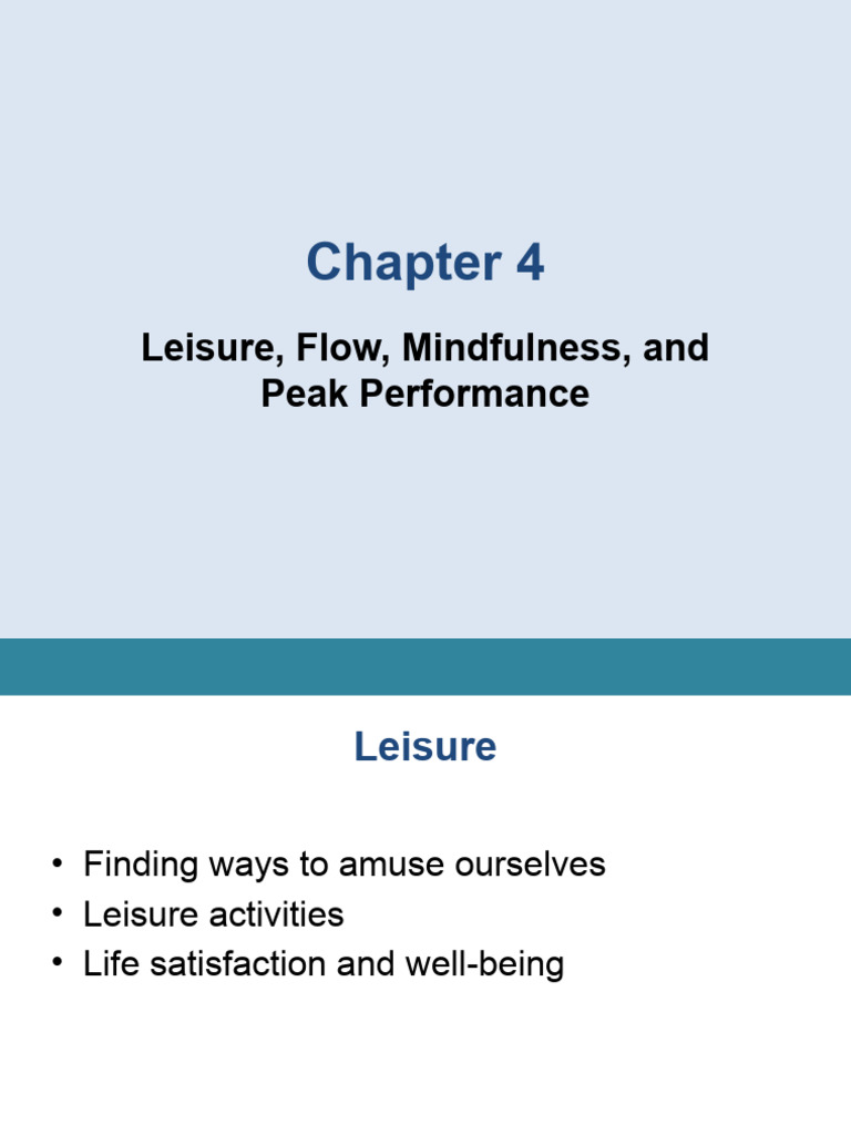 Compton Ch04 Final - Tagged | PDF | Flow (Psychology) | Positive Psychology