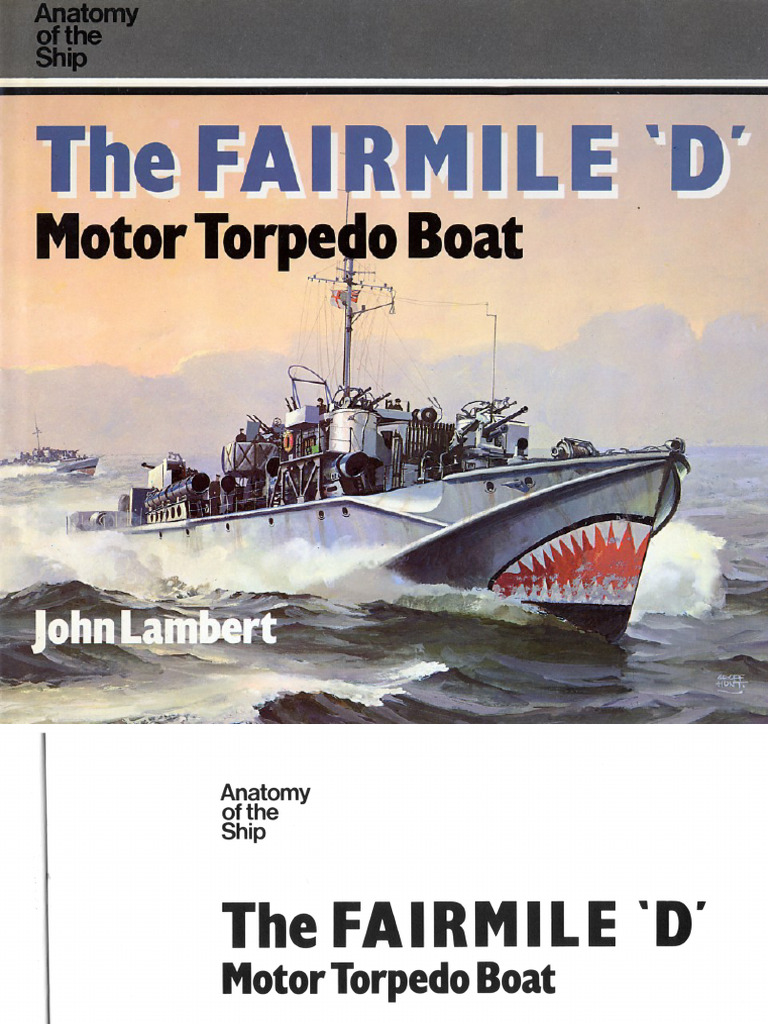 Anatomy of the Ship the Fairmile d Motor Torpedo Boat Compress | PDF