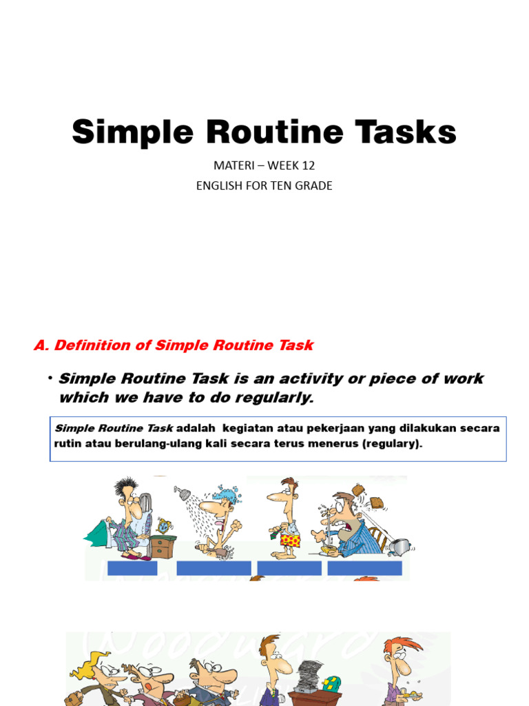 Week 12_simple Routine Tasks | PDF | Verb | Subject (Grammar)