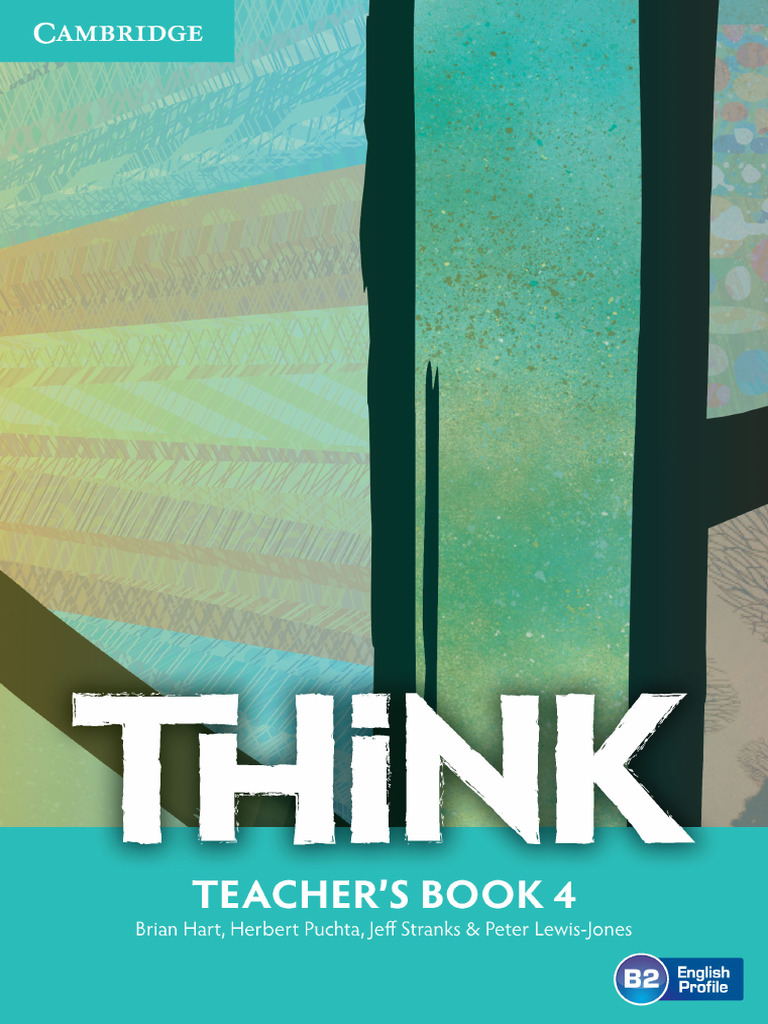 Think Level 4 Teachers Book | PDF