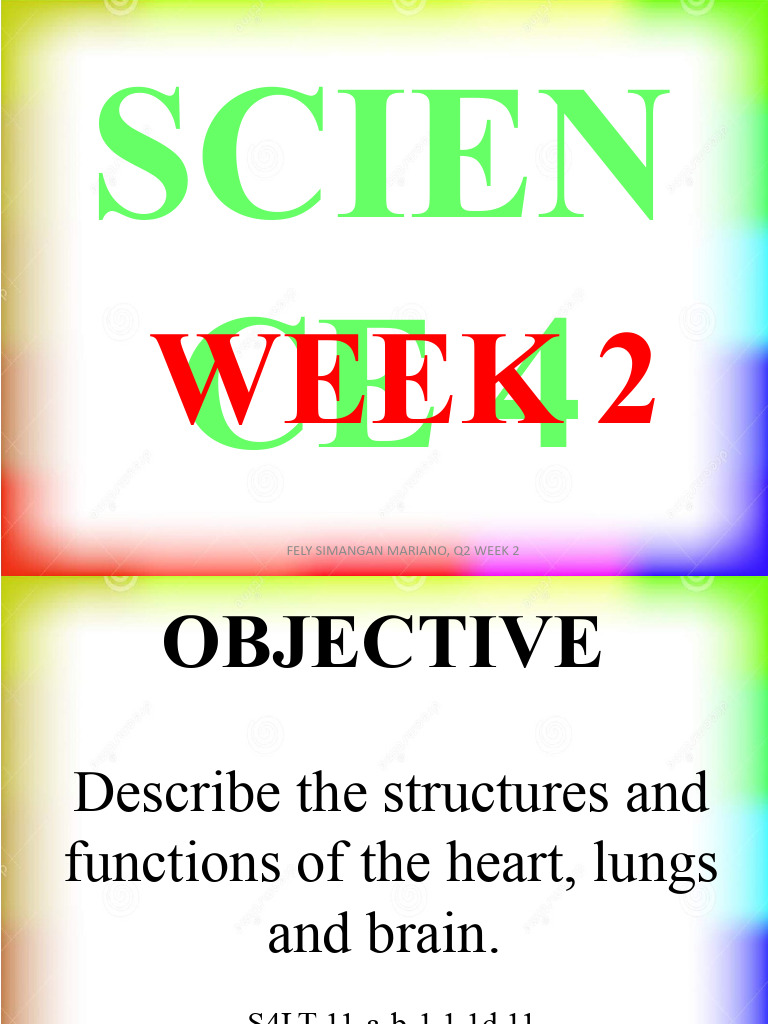 Q2 Science Week 2 Heart, Lungs and Brain | PDF | Heart | Lung