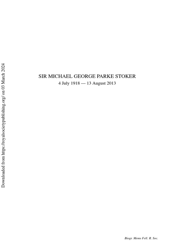 Weiss 2024 Sir Michael George Parke Stoker 4 July 1918 13 August 2013 | PDF