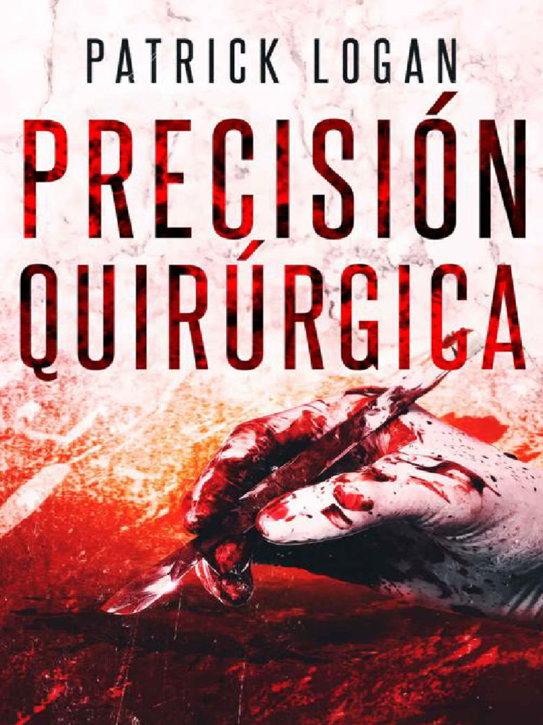 Precision Quirurgica - Patrick Logan | PDF
