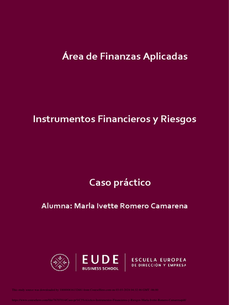 Caso PR Ctico Instrumentos Financieros y Riesgos Marla Ivette Romero Camarena PDF | PDF