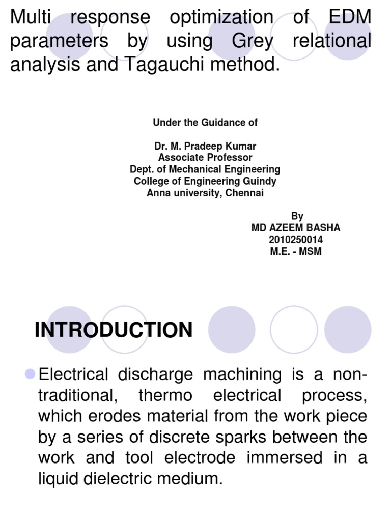 Multi Response Optimization of EDM Parameters by Using Grey Relational Analysis and Tagauchi ...