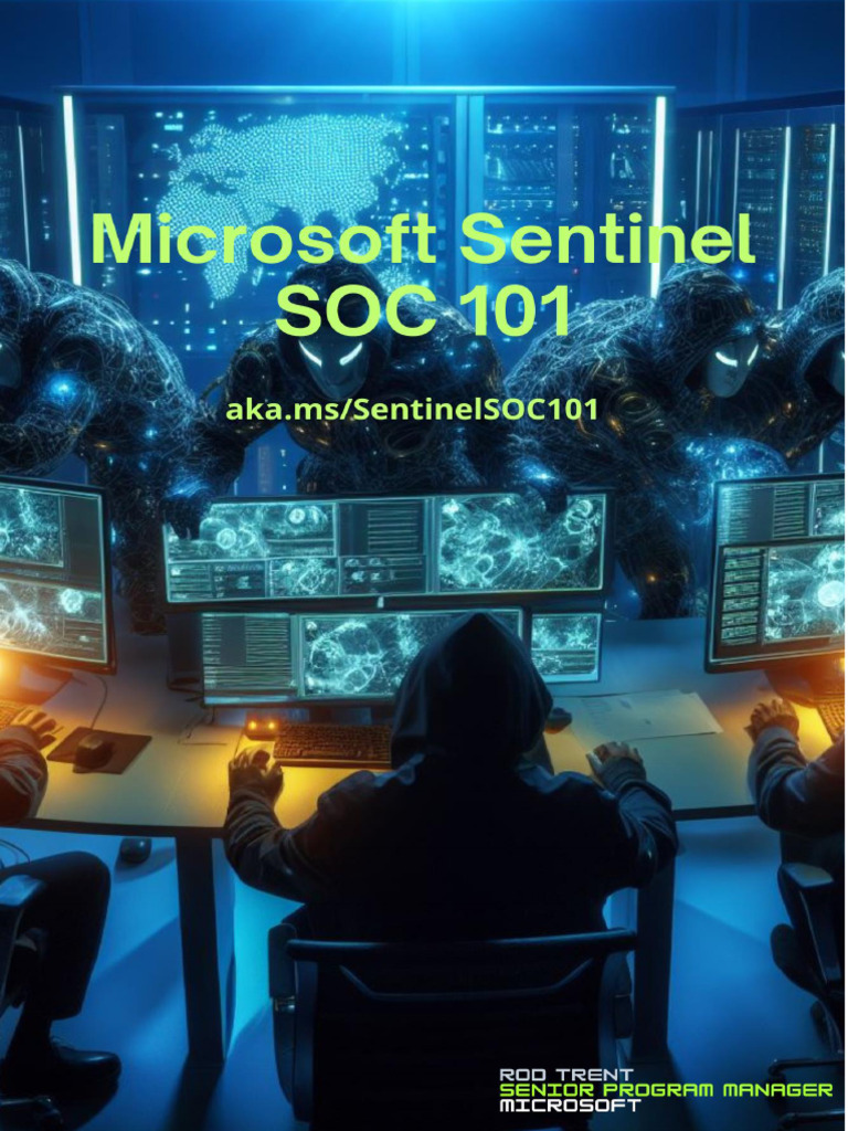 Microsoft Sentinel SOC 101 Guide | PDF | Security | Computer Security
