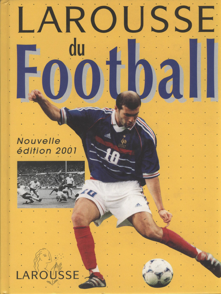 Larousse Du Football (PDFDrive) | PDF