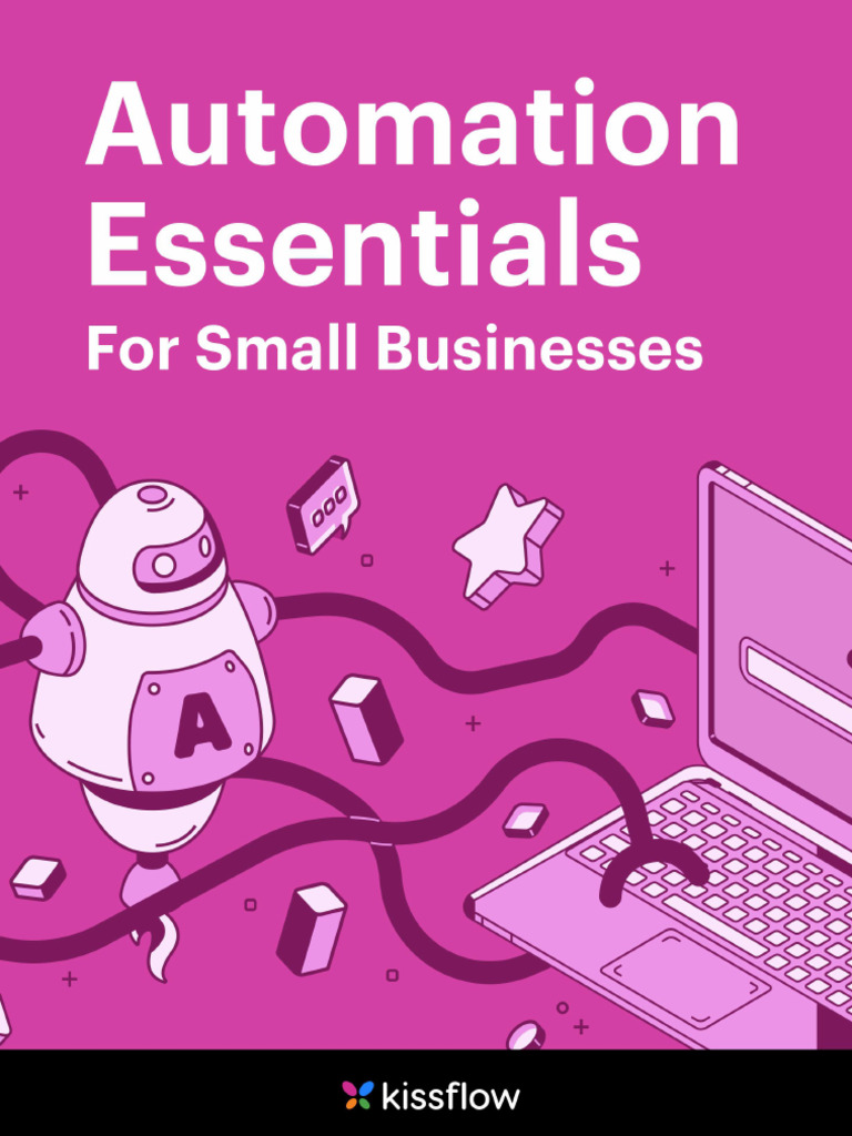 Automation Essentials For Small Businesses | PDF | Automation | Computing Automation Essentials For Small Businesses | PDF | Automation | Computing