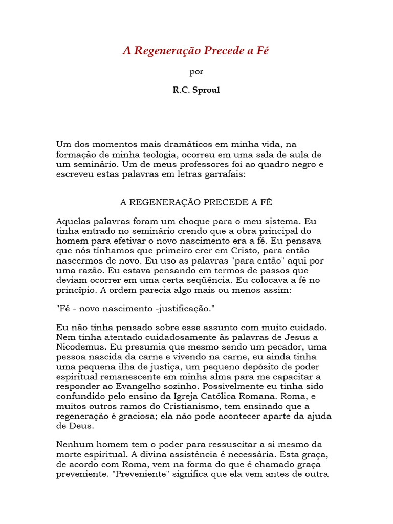 A Regeneração Precede A Fé R.C Sproul | PDF | Tomás de Aquino | Fé