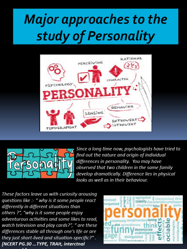 Major Approaches To The Study of Personality TYPE APPROACHES | PDF | Psychological Theories ...
