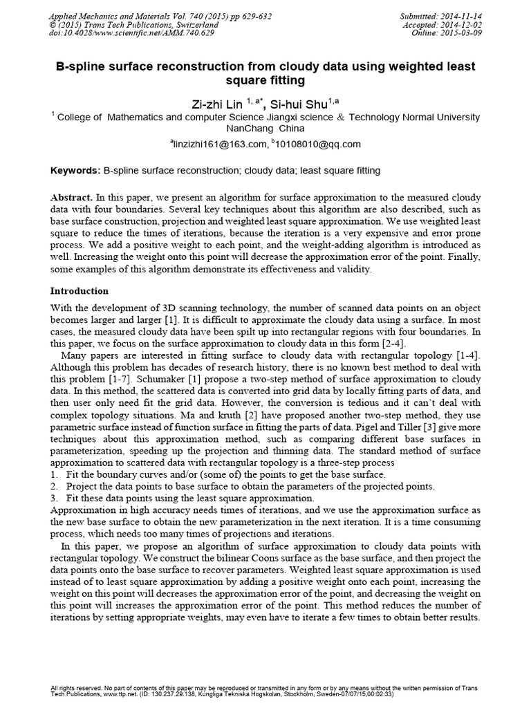 B Spline Surface Reconstruction From Cloudy Data Using Weighted Least Square Fitting Applied