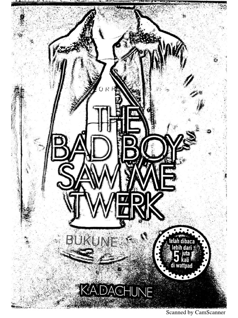 The Bad Boy Saw Me Twerk By Ka Dachune Pdf 5411