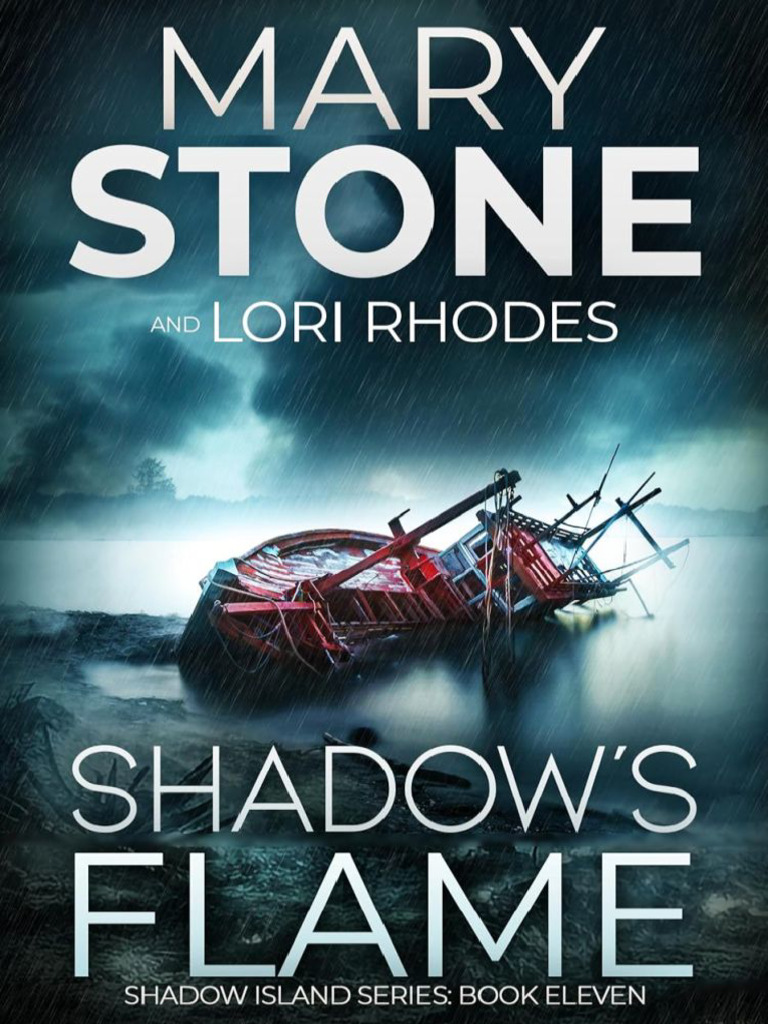 Shadow Island FBI Mystery 11shadows Flame by Stone MaryRhodes | PDF | Fires