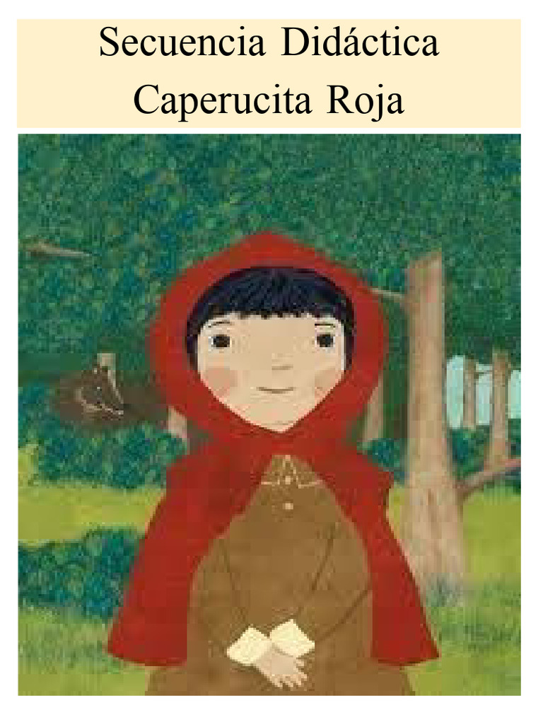 Secuencia Didactica - Caperucita Roja - 20233 | PDF | Caperucita Roja ...