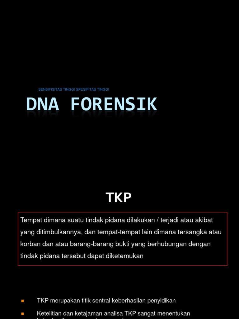 Dna Forensik: Sensifisitas Tinggi Spesifitas Tinggi | PDF