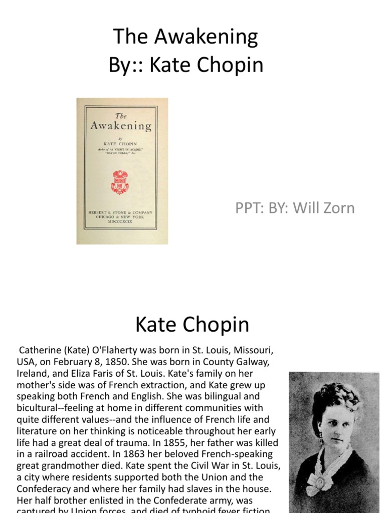The Awakening By:: Kate Chopin: PPT: BY: Will Zorn | PDF | The ...