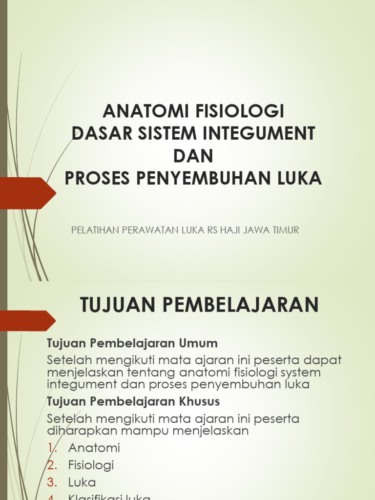 ANATOMI DAN FISIOLOGI LUKA DR - DR Bambang Arianto, SP.B., FINACS | PDF