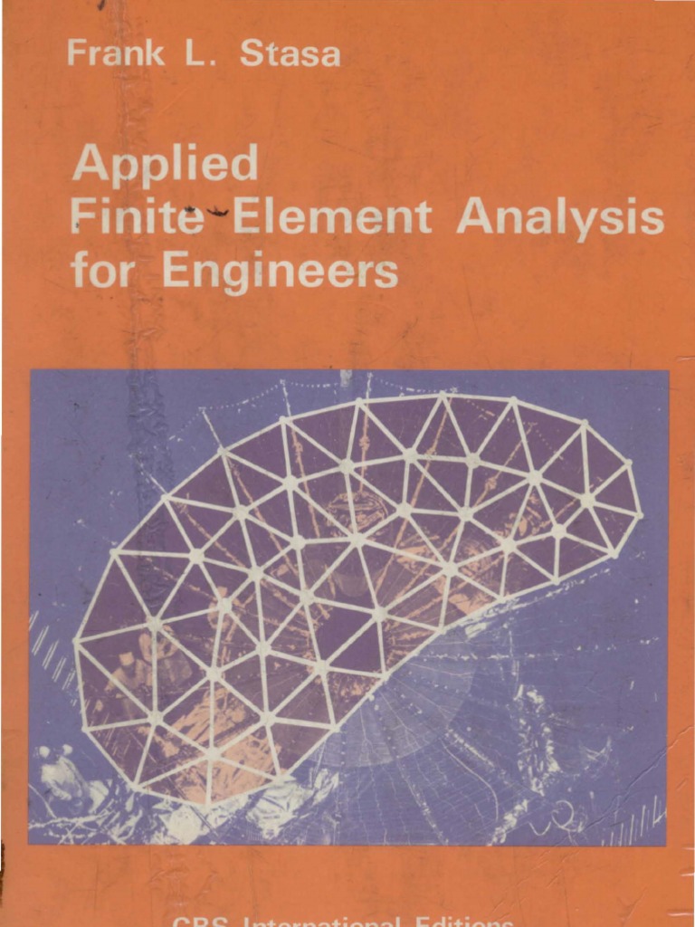 Stasa Applied Finite Element Analysis For Engineers Finite Element Method Vector Space