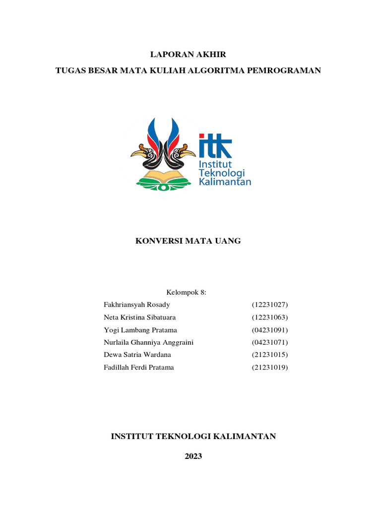Laporan Tugas Akhir Algoritma Pemrograman Tugas Besar Kelompok 8 | PDF Laporan Tugas Akhir Algoritma Pemrograman Tugas Besar Kelompok 8 | PDF