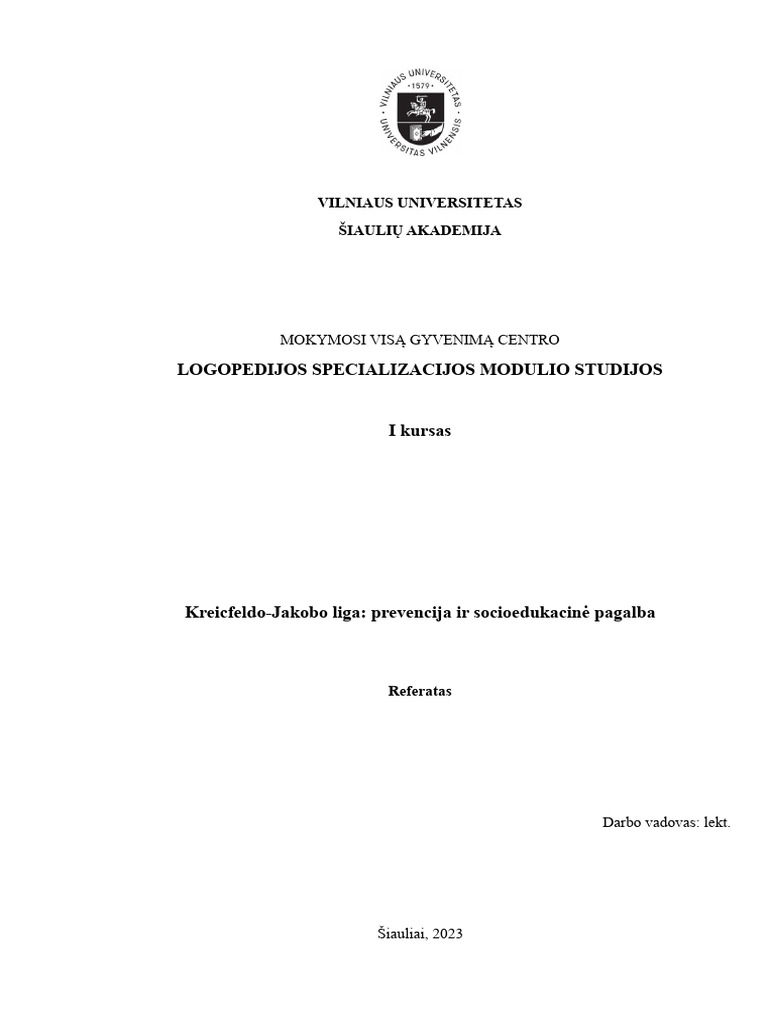 Referatas "Kreicfeldo-Jakobo Liga: Prevencija Ir Socioedukacinė Pagalba ...