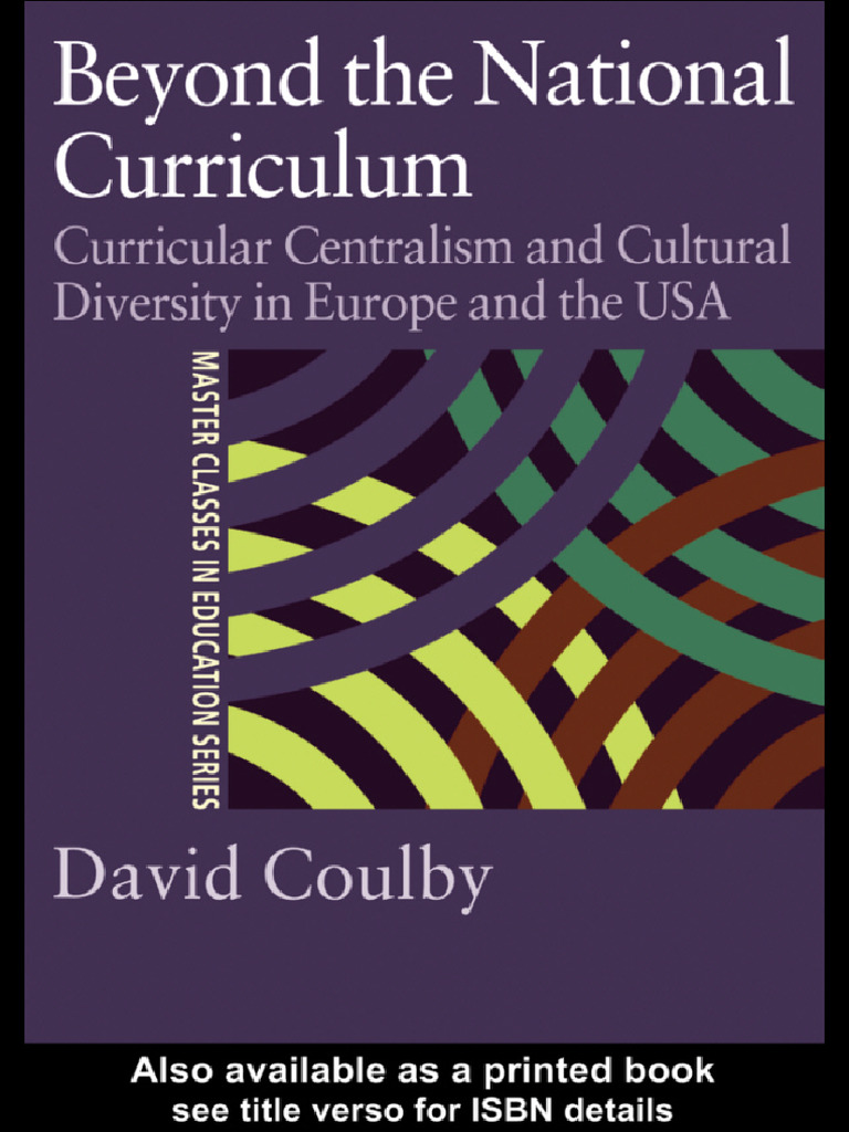5- Beyond the National Curriculum_ Curricular Centralism and Cultural ...
