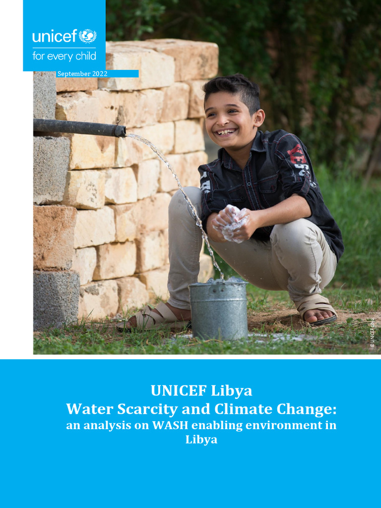 Libya Water Scarcity Analysis and Recommendations - UNICEF Sep 2022 ...