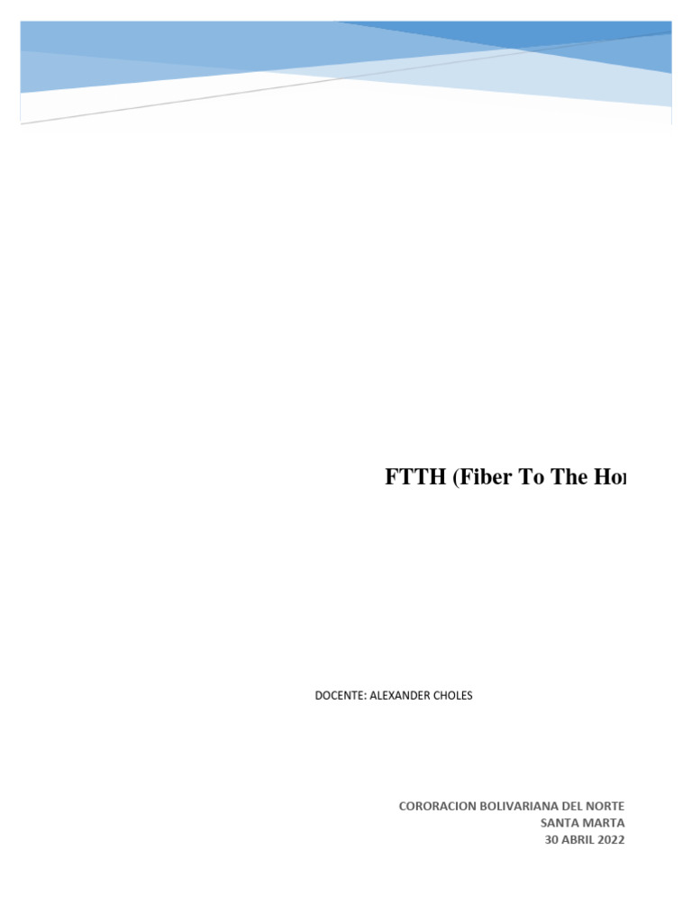 Características y Estructura de Redes FTTH | PDF | Hogar, jardinería y ...