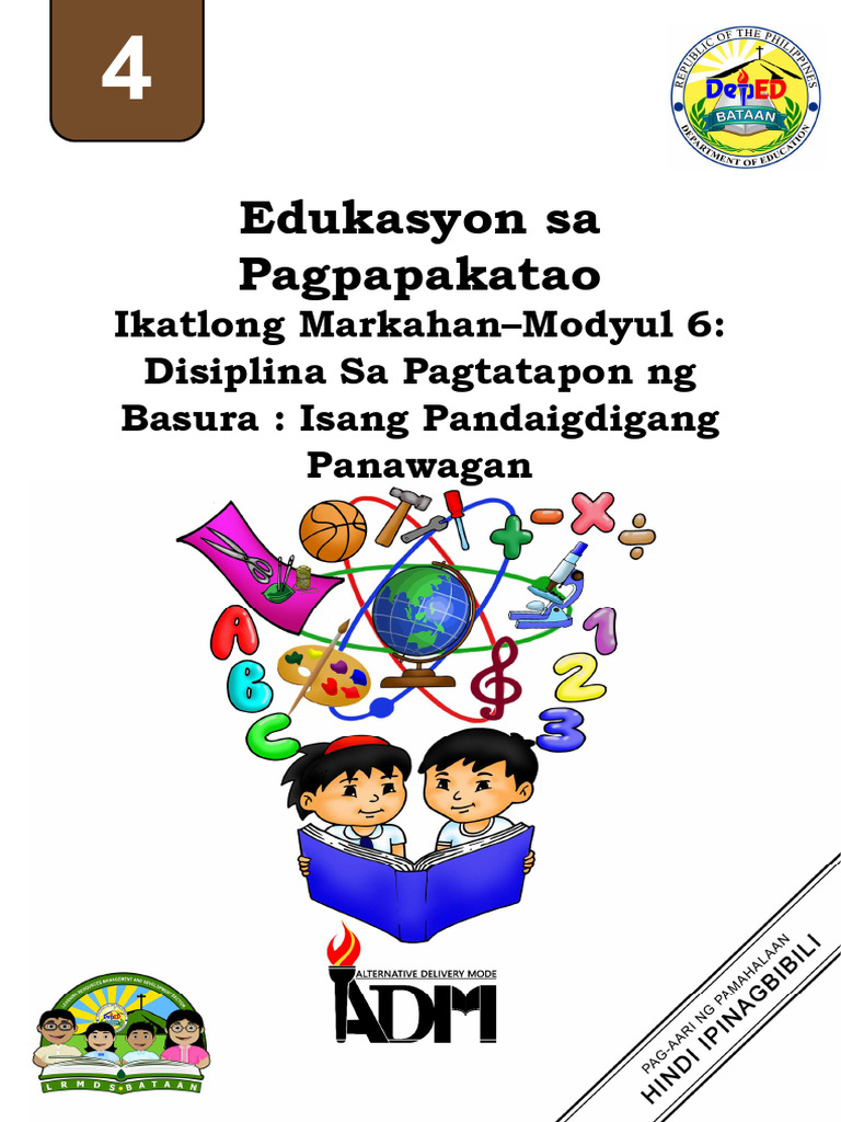 ESP4_Module6_ Disiplina Sa Pagtatapon ng Basura Isang Pandaigdigang ... ESP4_Module6_ Disiplina Sa Pagtatapon ng Basura Isang Pandaigdigang ...