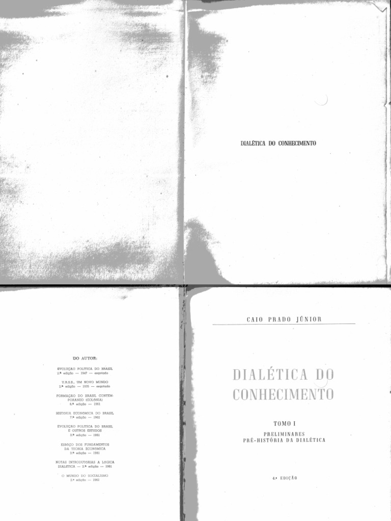 Biblioalexandria-Dialética Do Conhecimento - Caio Prado Júnior (Z ...